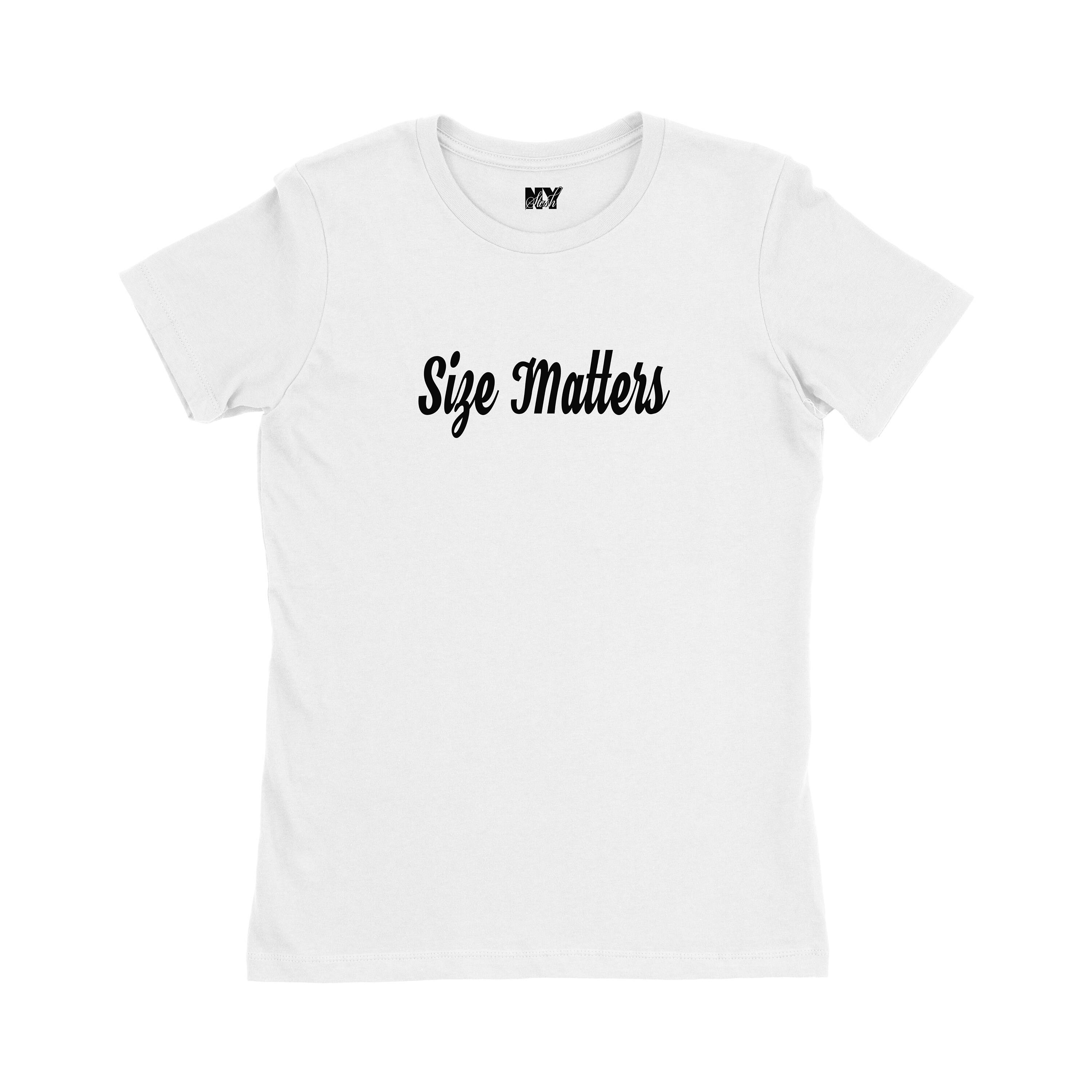Size Matters Shirt, Womens Tee Shirt