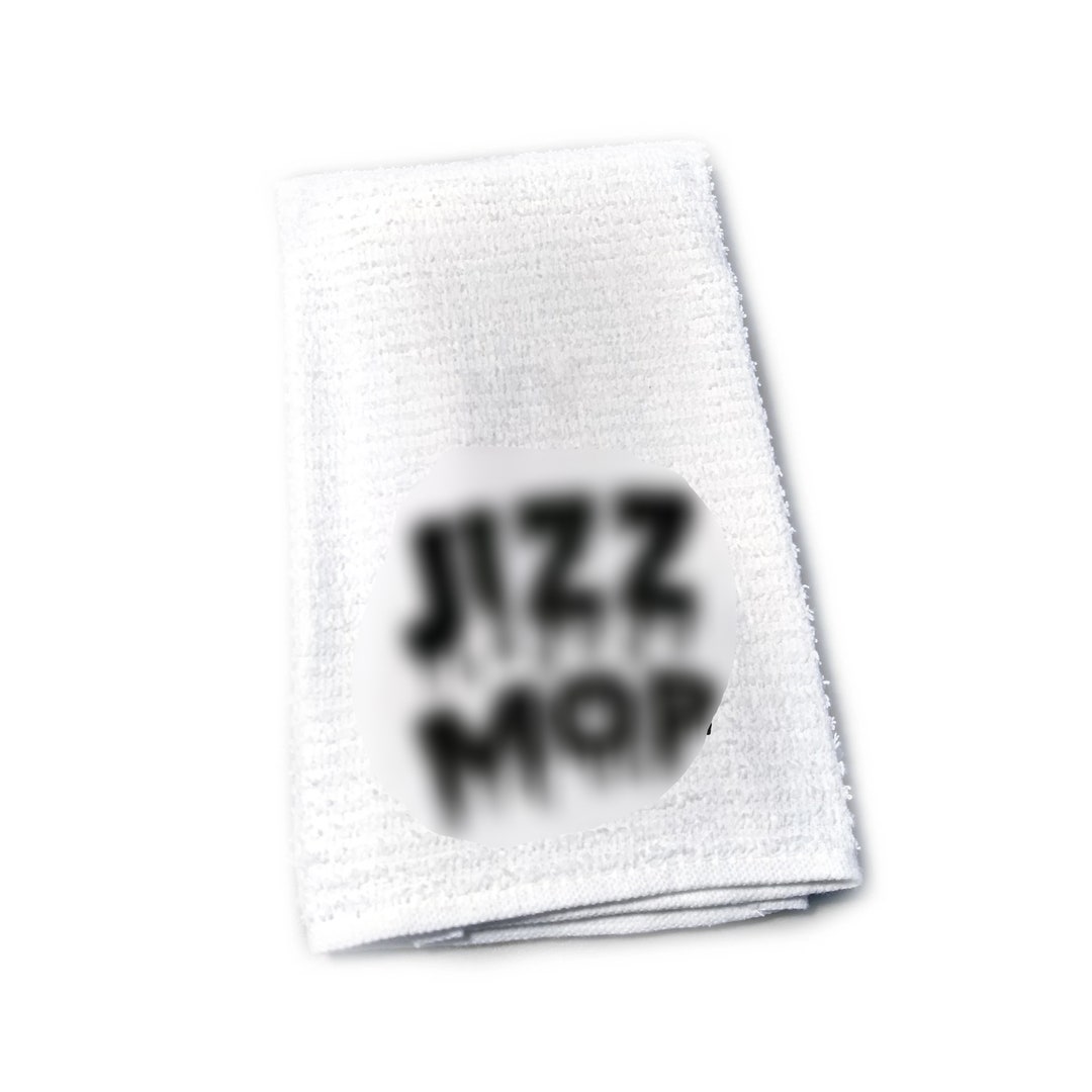 Jizz Mop After S@! Towel Gag Gift Nut Rag Boyfriend Husband Groom ...