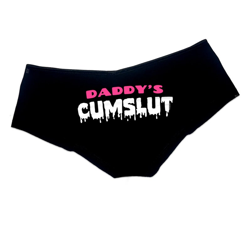 Daddys Cumslut Panties Ddlg Clothing Sexy Slutty Funny Booty Etsy