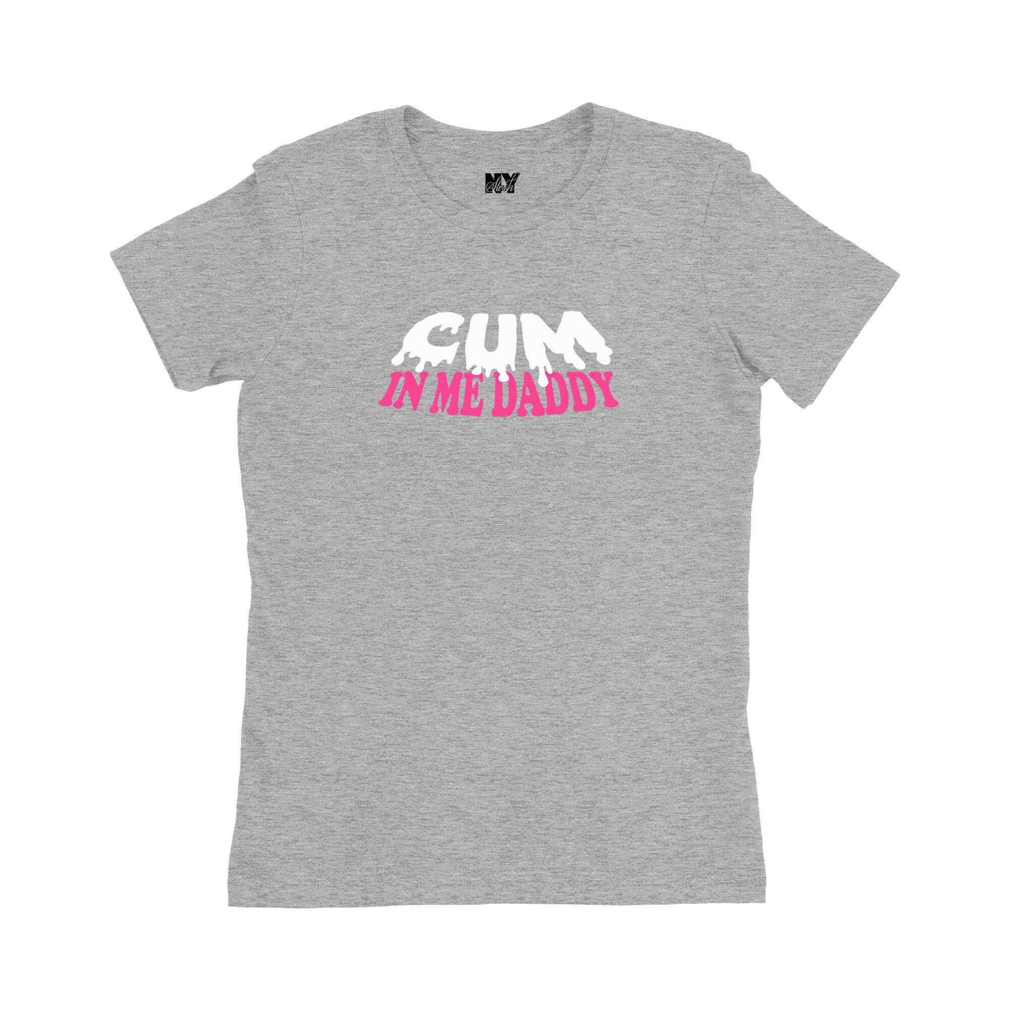 Cum In Me Daddy Ddlg Shirt Sexy Slutty Cute Funny Submissive Naughty Bachelorette Party T