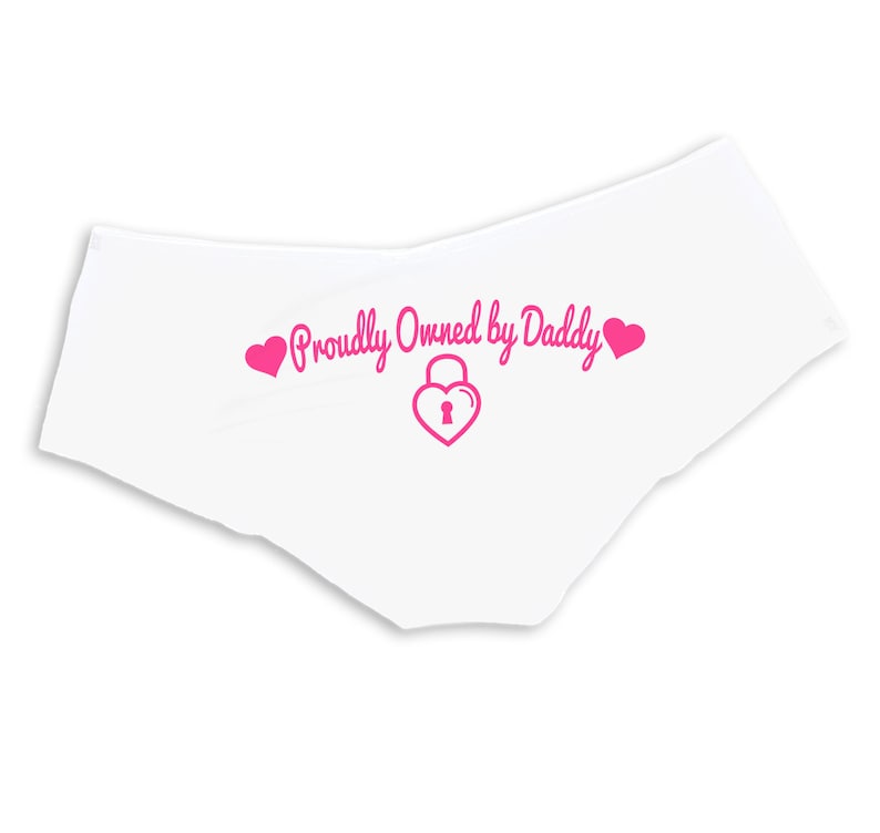 Proudly Owned By Daddy Panties Ddlg Clothing Sexy Slutty Cute Etsy