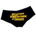 My Clothes Do Not Determine My Consent Panties Booty Womens - Etsy