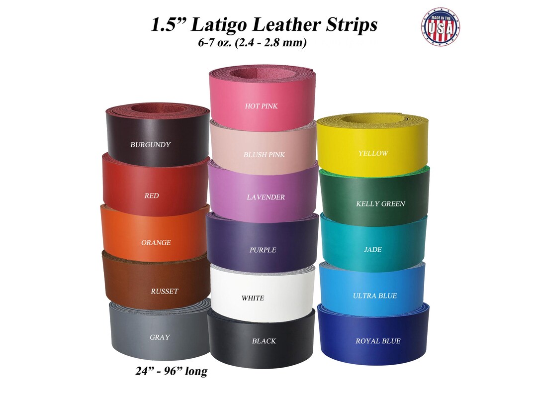 1.5" Wide Latigo Leather Strip: 6-7 Oz, USA Made, Choose Your Length ...