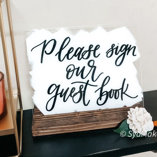 Please Sign Our Guestbook Freestanding Acrylic Sign Painted - Etsy