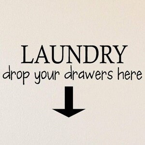 Laundry Drop Your Drawers Here Vinyl Decal Wall Art Room - Etsy