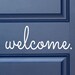 Welcome With Period Vinyl Door Decal Front Door Home - Etsy