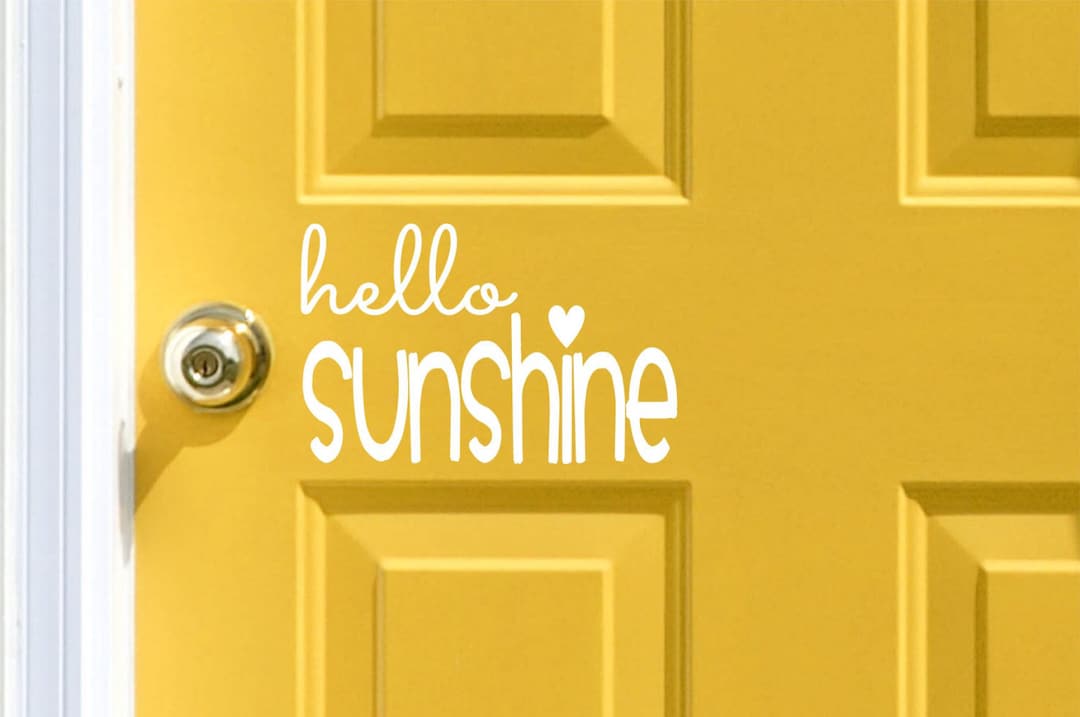 Hello Sunshine Vinyl Door Decal Home Decals Office - Etsy