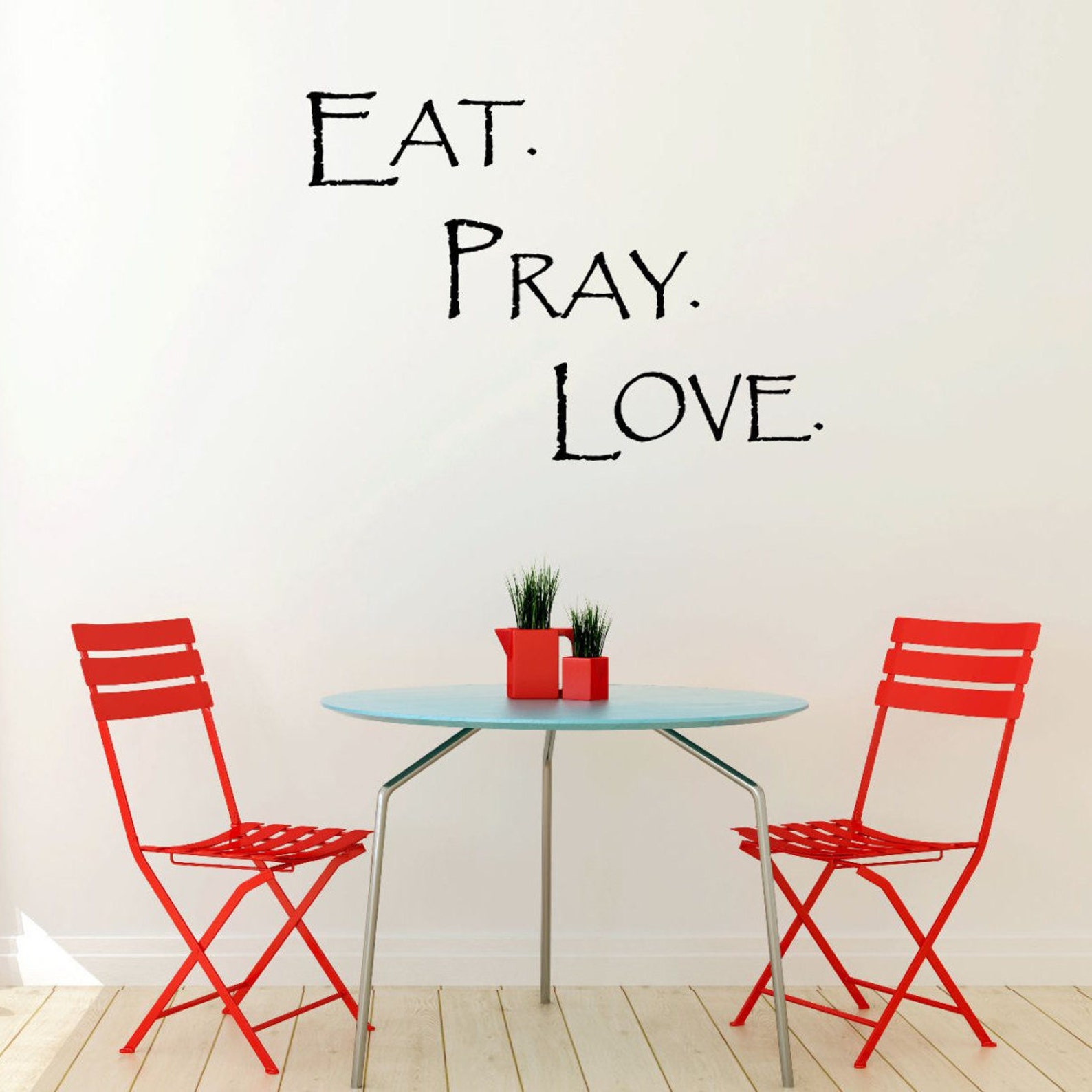 Eat. Pray. Love. Vinyl Decal Home Decor Wall Art Kitchen | Etsy