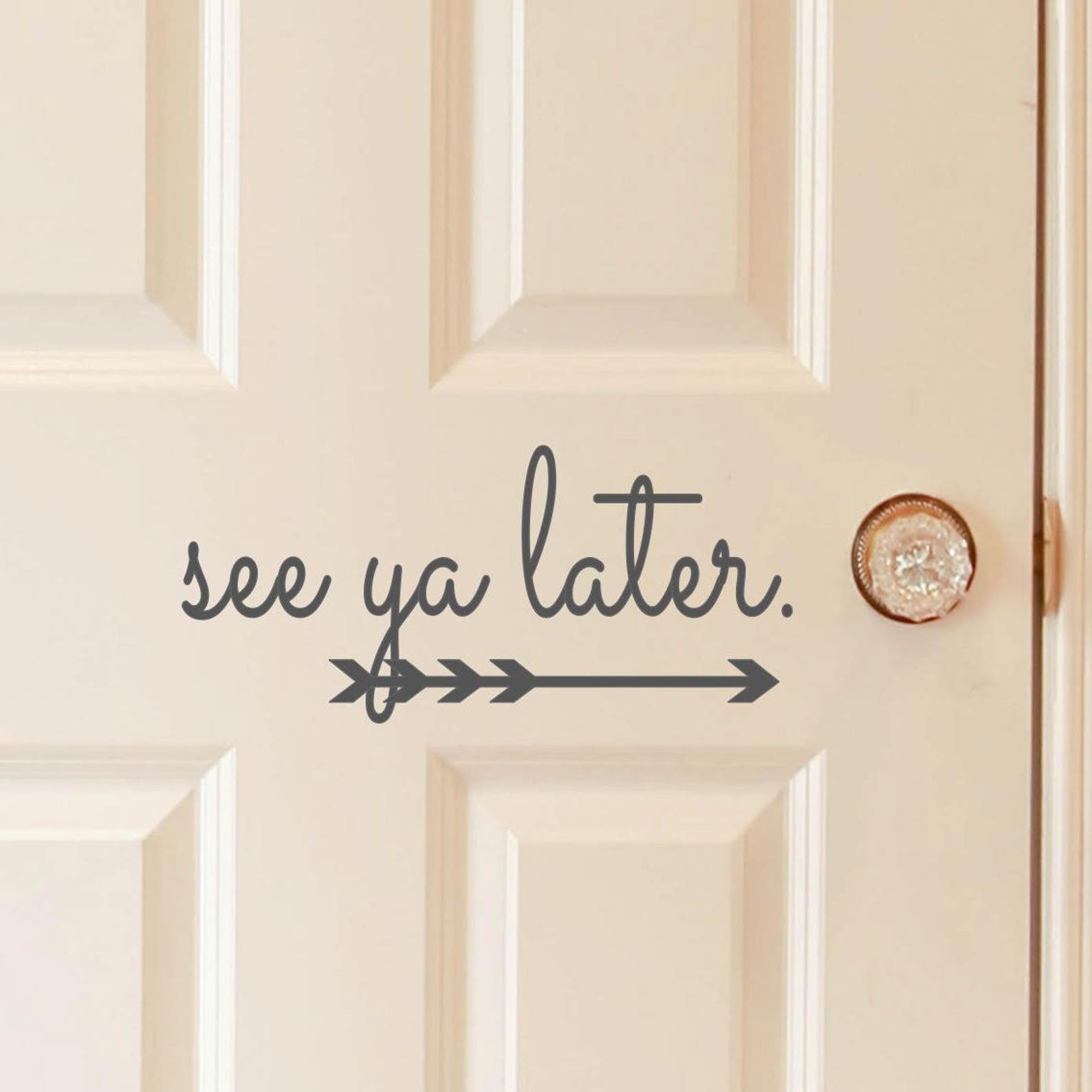 See Ya Later Vinyl Door Decal With Arrow Front Door Home - Etsy