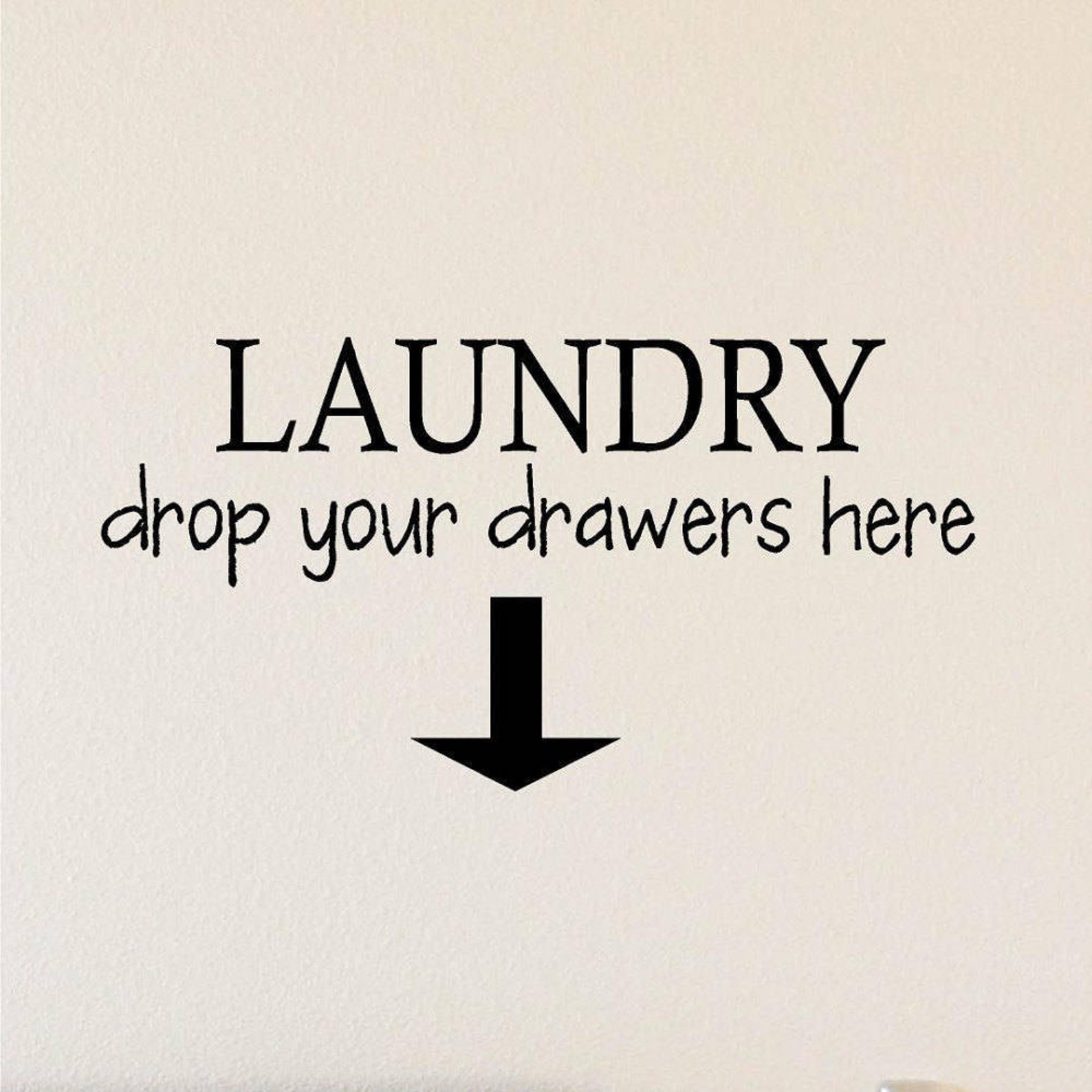 Laundry Drop Your Drawers Here Vinyl Decal Wall Art Room | Etsy