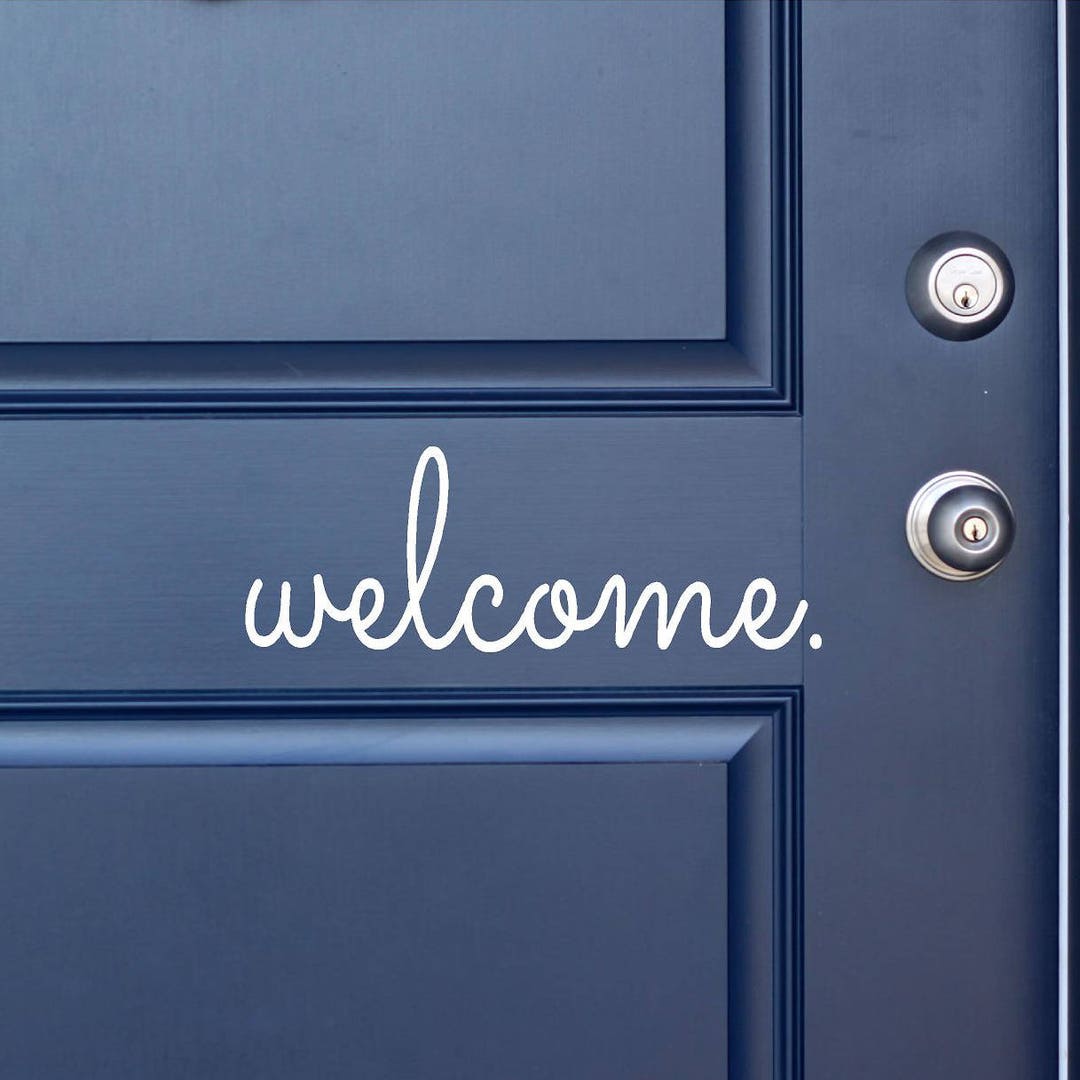 Welcome With Period Vinyl Door Decal Front Door Home - Etsy