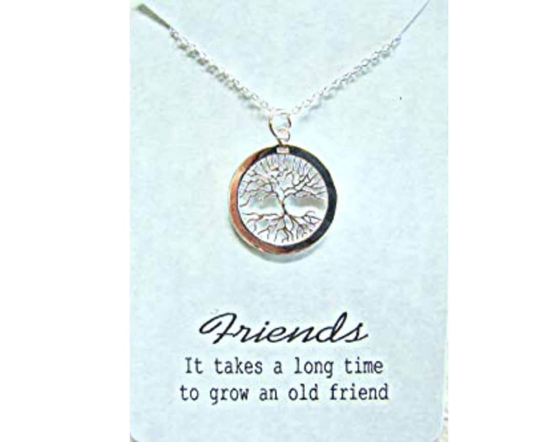 Friends Tree Pendant, It Takes a Long Time to Grow an Old Friend ...