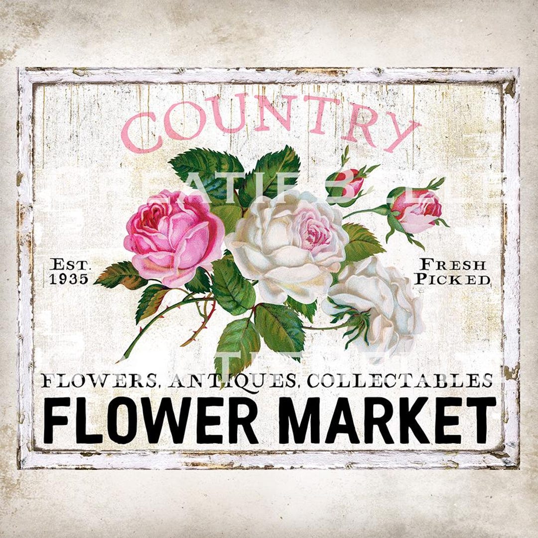 Vintage Shabby Chic Country Flower Market DIY Sign Pink White Roses ...