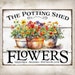 Vintage Farmhouse Potting Shed Flowers DIY Sign Pot Plants Garden Sign ...