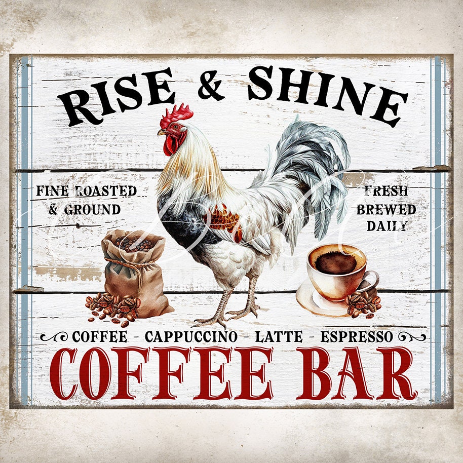 Rise & Shine Rooster Coffee Bar Rustic Farmhouse Coffee DIY Wall Sign ...