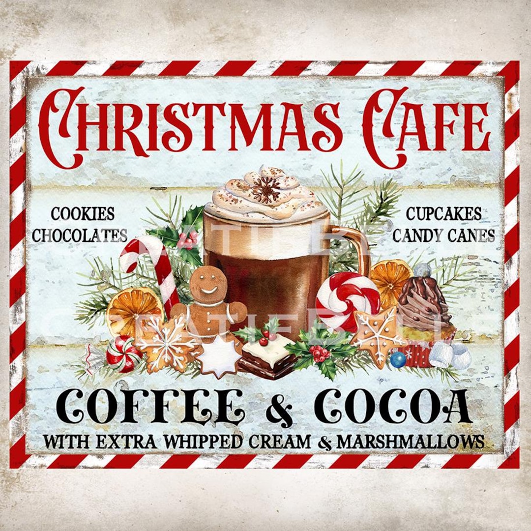 Christmas Coffee Hot Cocoa Cookies Cupcakes Candy Canes Farmhouse ...