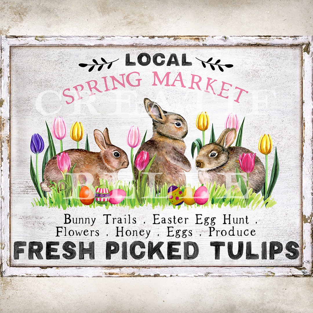 Easter Spring Market Sign, Bunnies, Tulips, Farmhouse Easter Wall Art ...