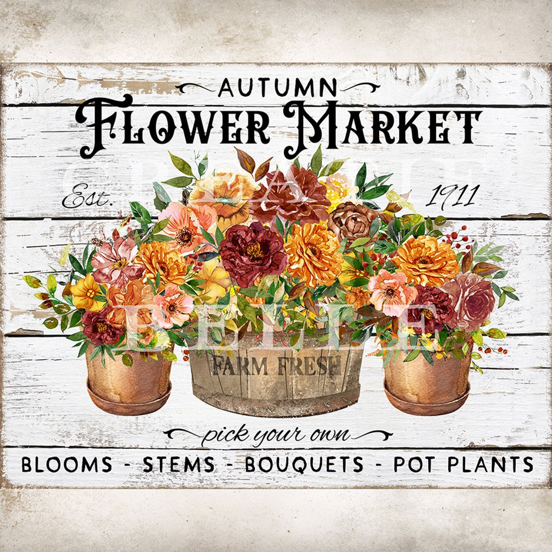 Autumn Flower Market, Country Farmhouse Home Decor, Fall Flower Sign ...