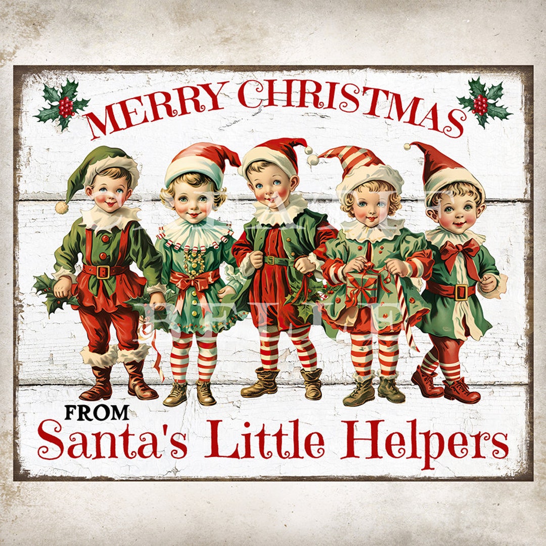 Santa's Little Helpers Vintage Christmas Elves Farmhouse Christmas Home ... Santa's Little Helpers Vintage Christmas Elves Farmhouse Christmas Home ...