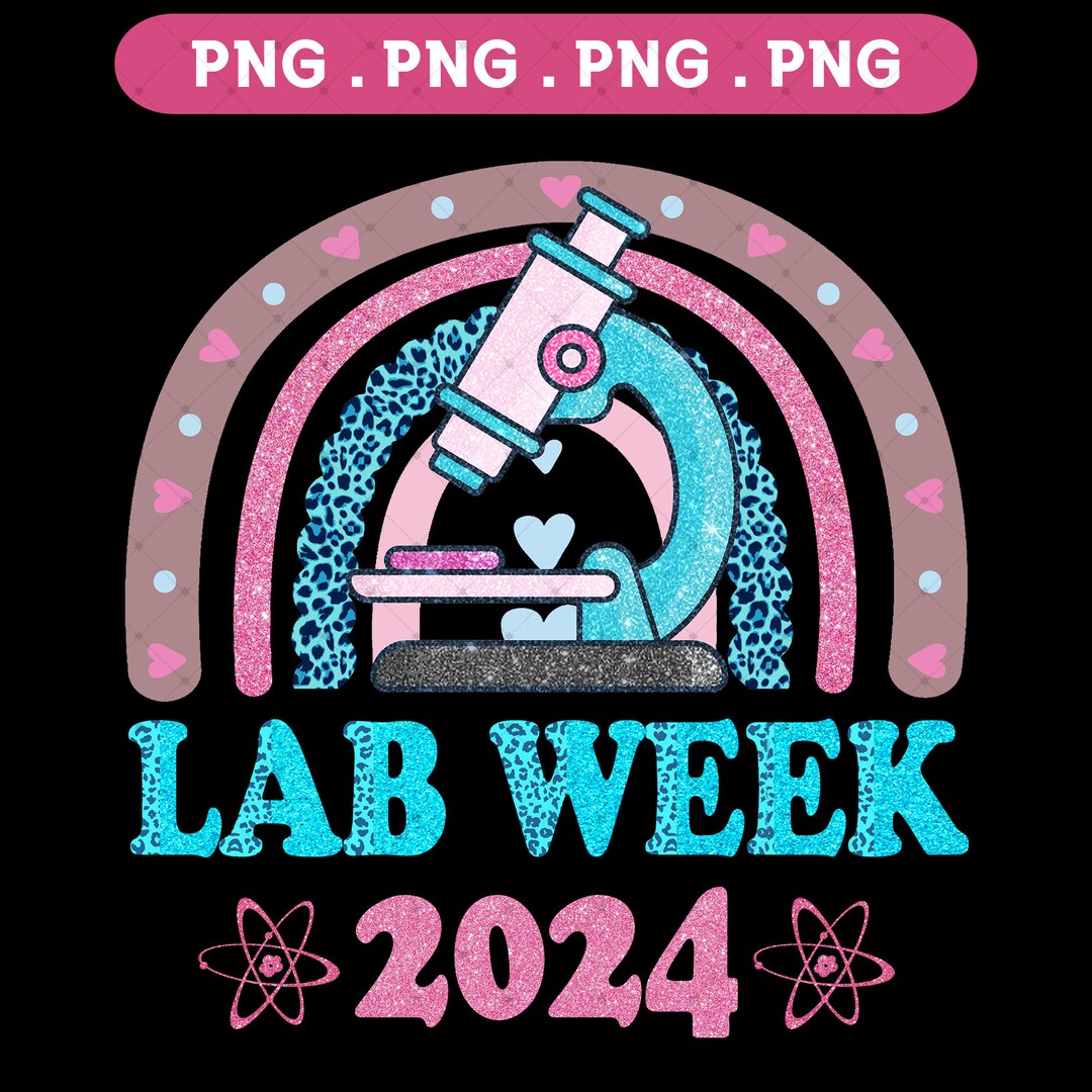 Lab Week 2024 Png, Lab Tech Png, Laboratory Technician Png, Medical Lab ... Lab Week 2024 Png, Lab Tech Png, Laboratory Technician Png, Medical Lab ...