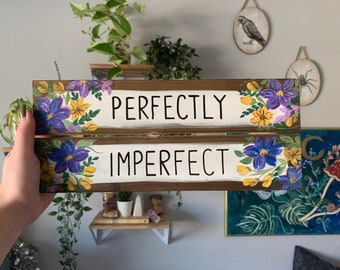 Perfectly Imperfect Sign | Etsy