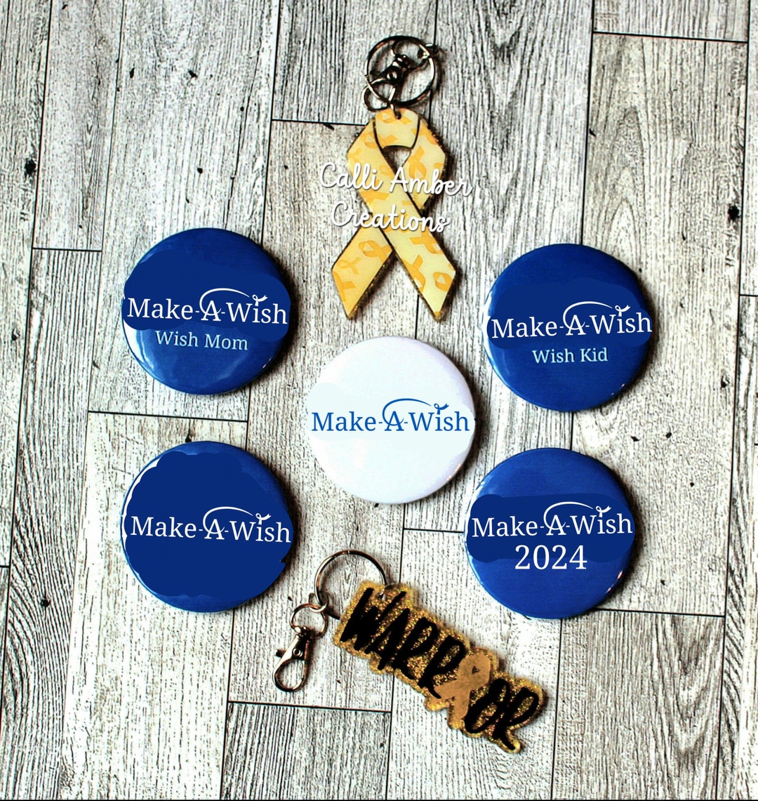 Kids Wish Trip | Make a Wish Buttons | MAW Family | Childhood Cancer ...