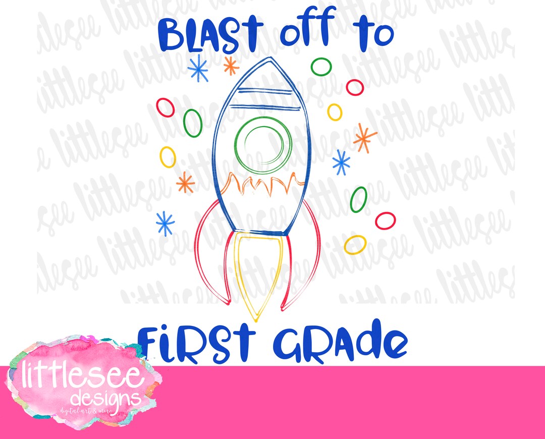 Blast off to First Grade Rocket Ship Back to School - Etsy