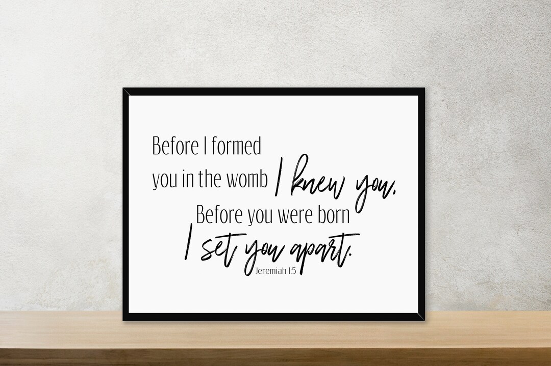Before I Formed You in the Womb/jeremiah 1:5/wall Art/digital Print ...