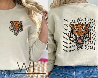 Go Tigers, Tiger Sweatshirt, We Are the Tigers, Go Tigers, Fan Shirt, Teacher Tee, School Shirt ...