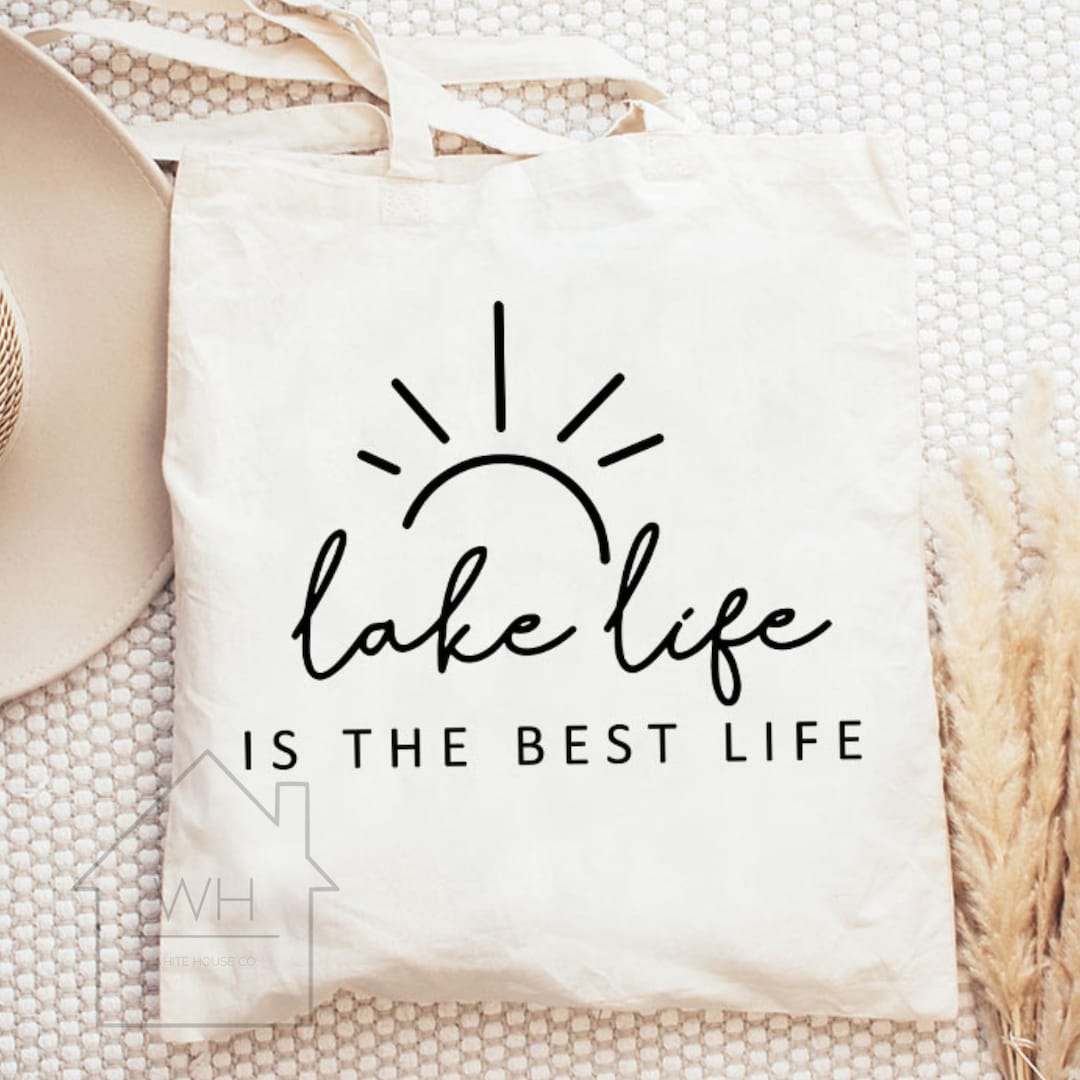 Lake Life Bag, the Best Life, Canvas Tote, 100% Cotton, Summer Tote - Etsy