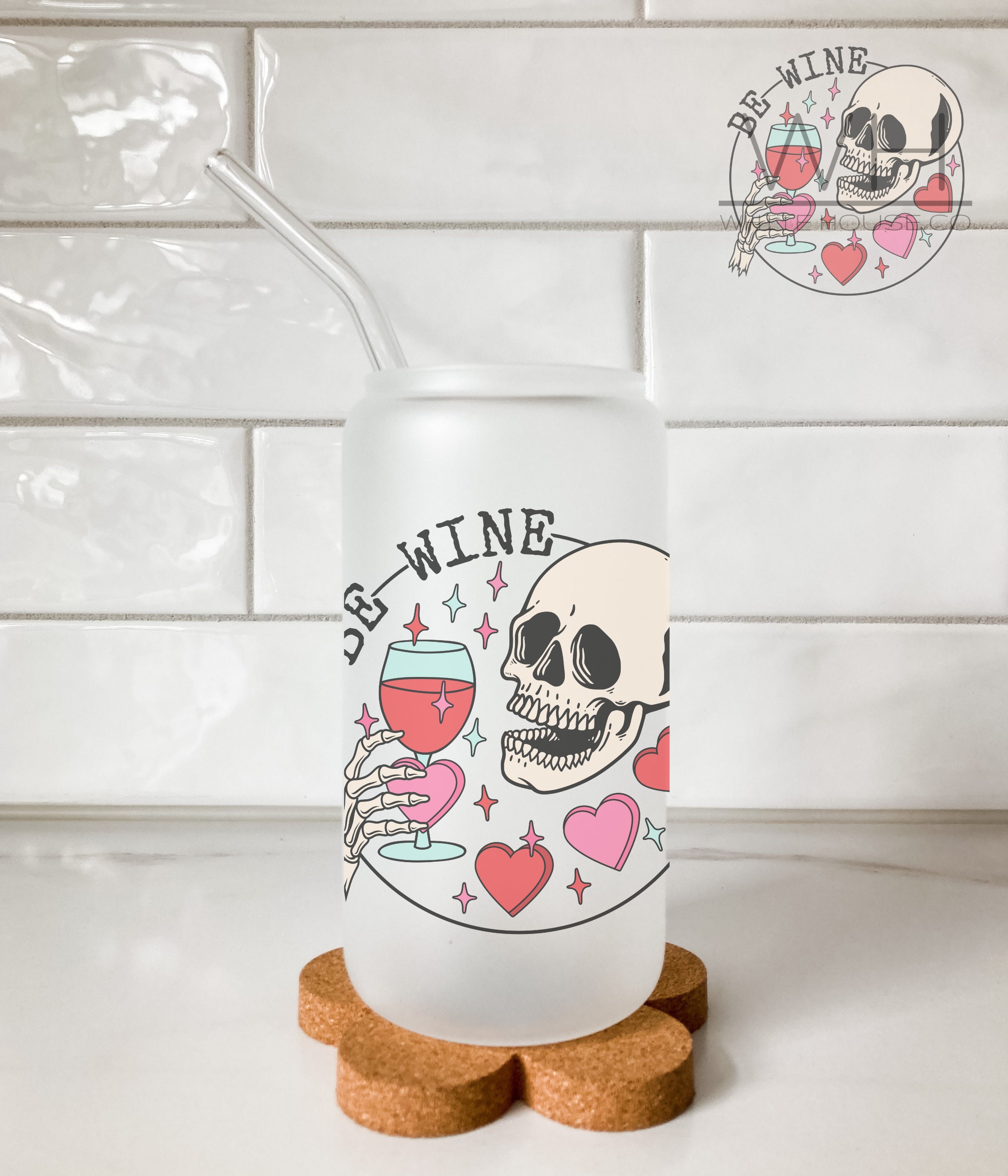 Be Wine, Valentine Glass Iced Coffee, Funny Valentine, Valentine Gift, Coffee Glass, Gift for ...