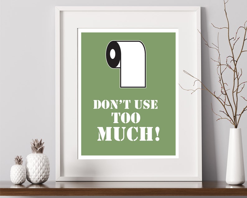 Don't Use Too Much Toilet Paper Roll Quarantine Lock Down | Etsy