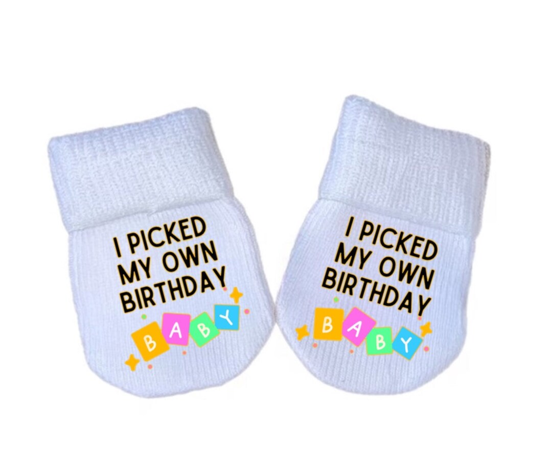 PREEMIE MITTENS I Picked My Own Birthday Baby Exclusively Found Here ...