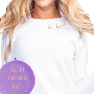 Be Kind Embroidery Design Be Kind Collar Embroidery Curved Text ...