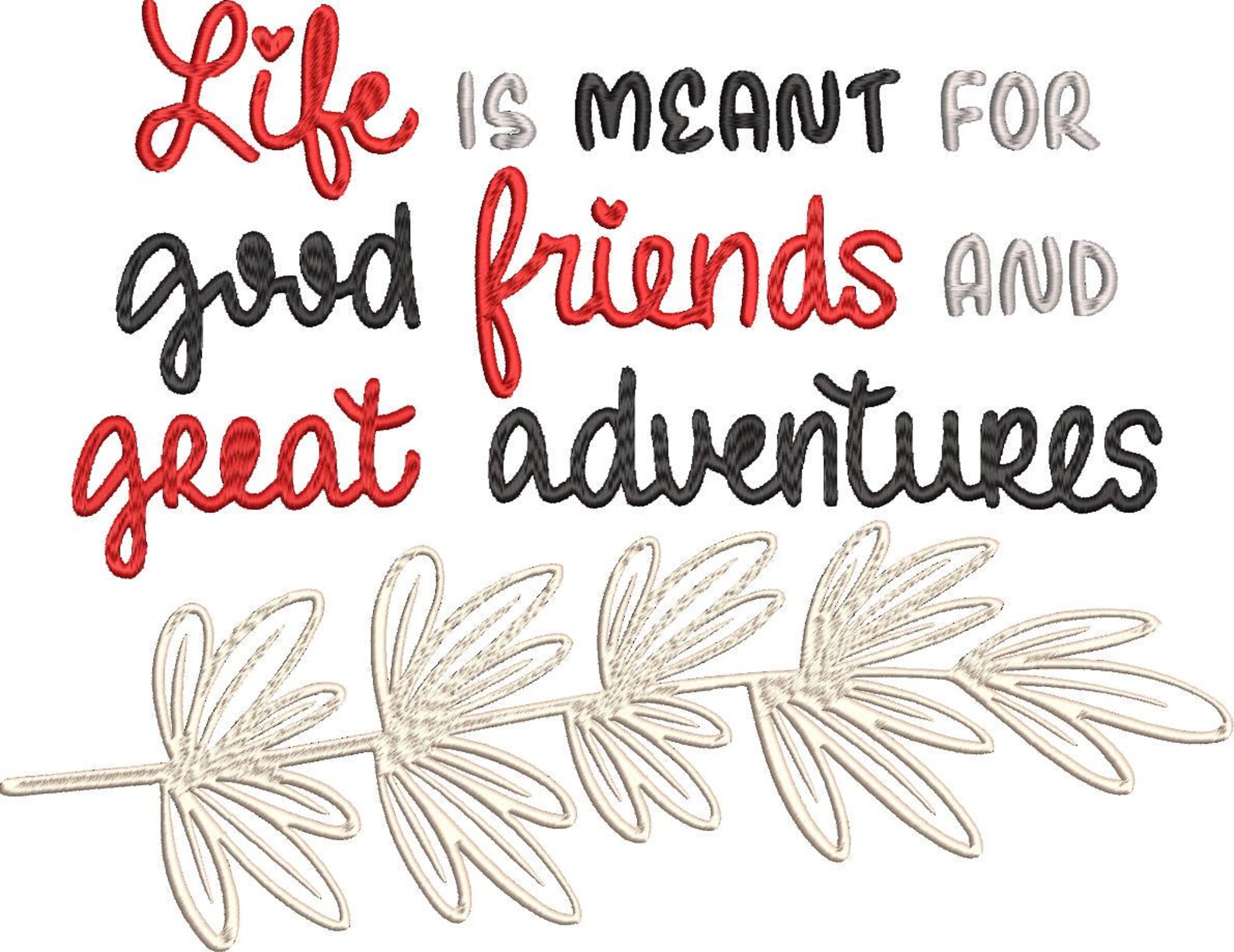 Friendship-inspired Floral Machine Embroidery Designs Iconic Sayings ...