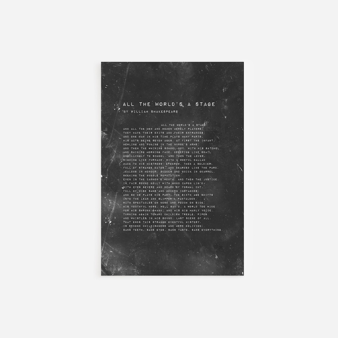 William Shakespeare Poem - All the Worlds A Stage - Grit - Art Print ...