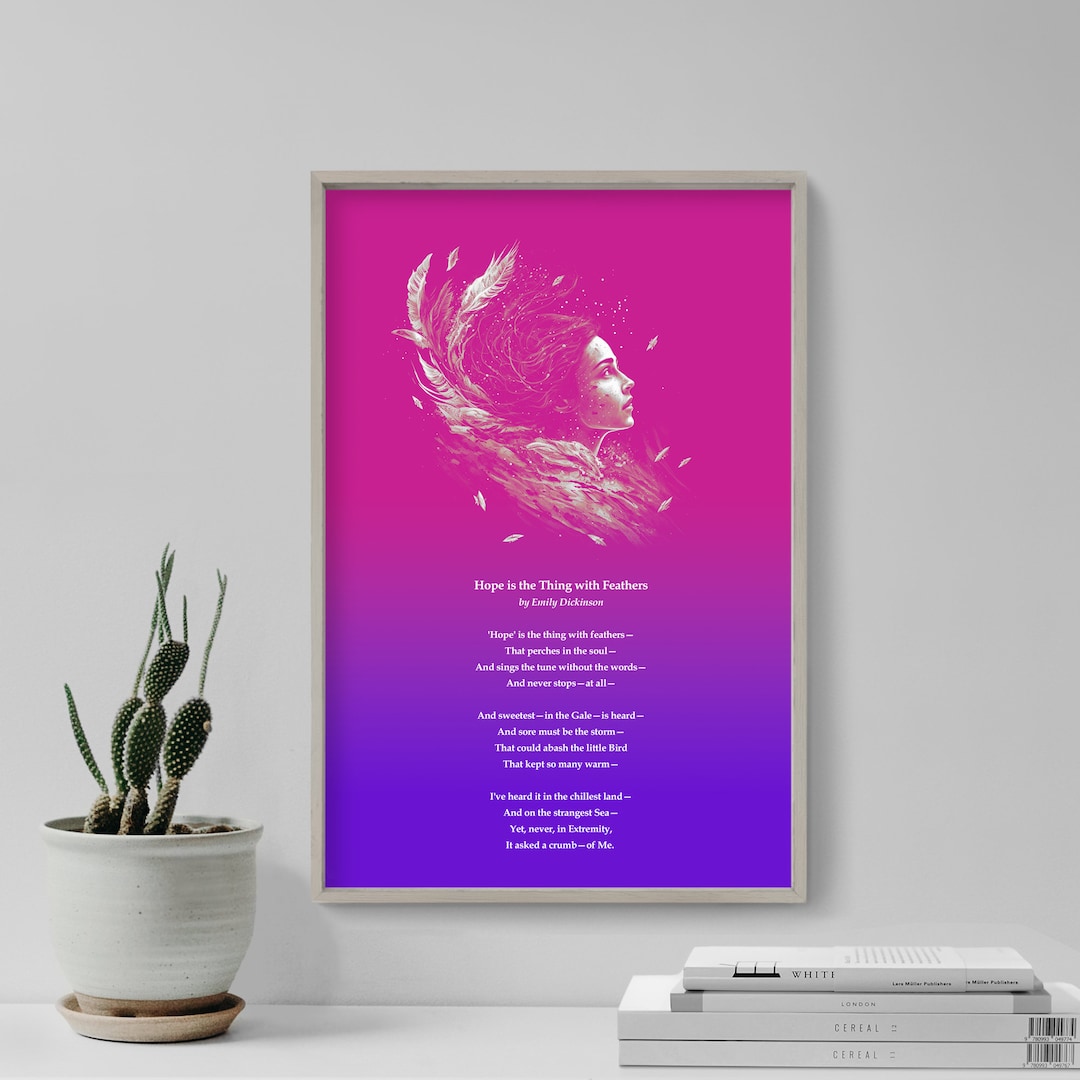 Emily Dickinson Poem - Hope is the Thing With Feathers - Poster ...