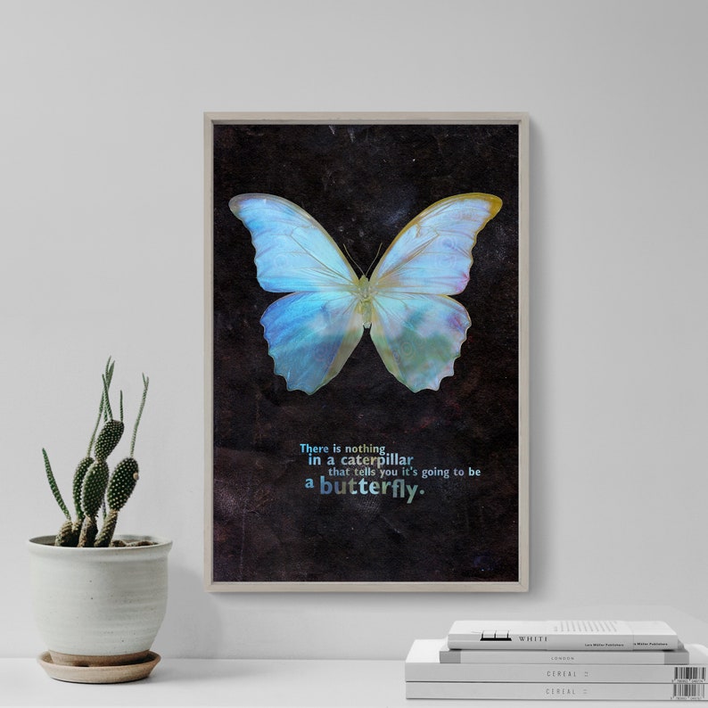 Butterfly Motivational Quote Poster - "there is Nothing in a ...