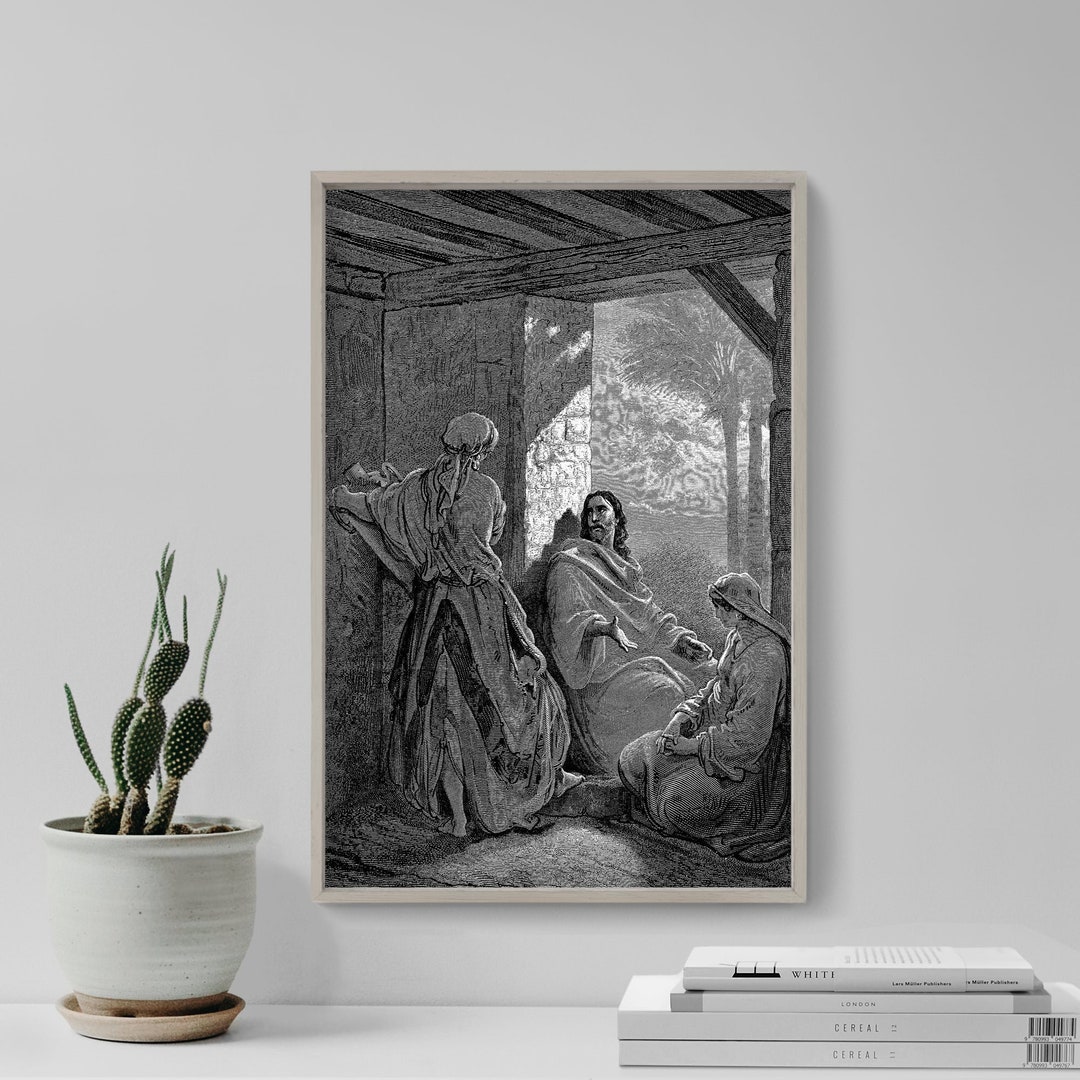 Gustave Dore Jesus at the House of Martha and Mary (1866) - Art Print ...