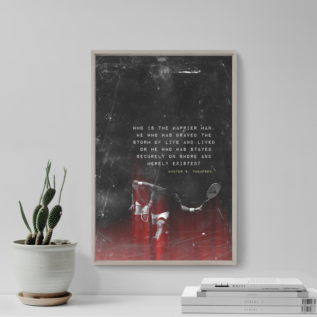 Squash (racket Sport) Motivational Print 01 - "who is the Happier Man ...