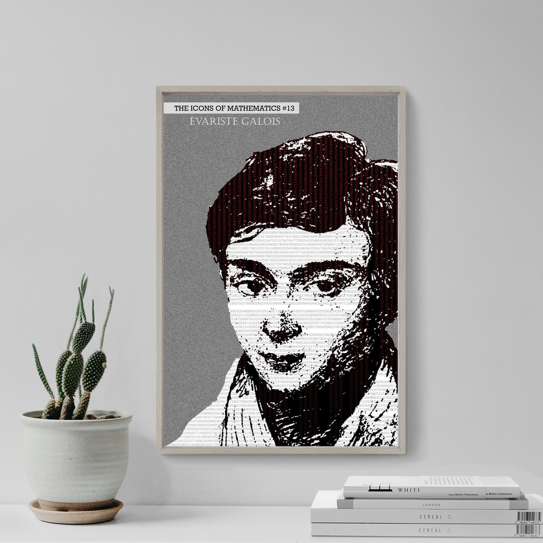 Evariste Galois - the Icons of Mathematics #13 - Art Print Poster Wall ...