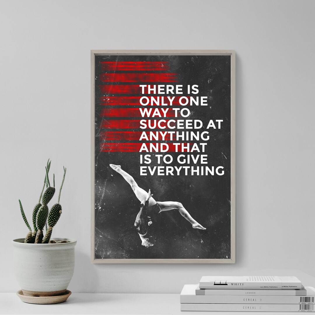 Gymnastics Motivational Quote Poster - "there is Only One Way to ...