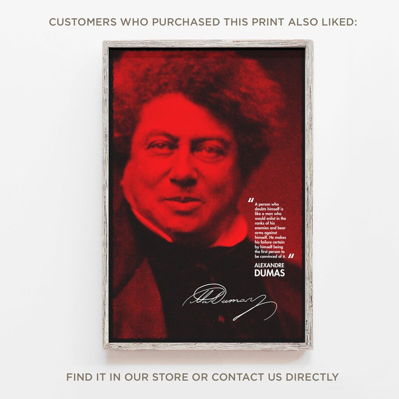 Alexandre Dumas Poster - Life is a Storm, My Young Friend - Photo Print ...