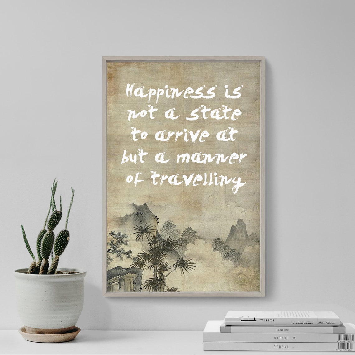Zen Quote Poster 3 Happiness is Not a State to Arrive at but - Etsy UK