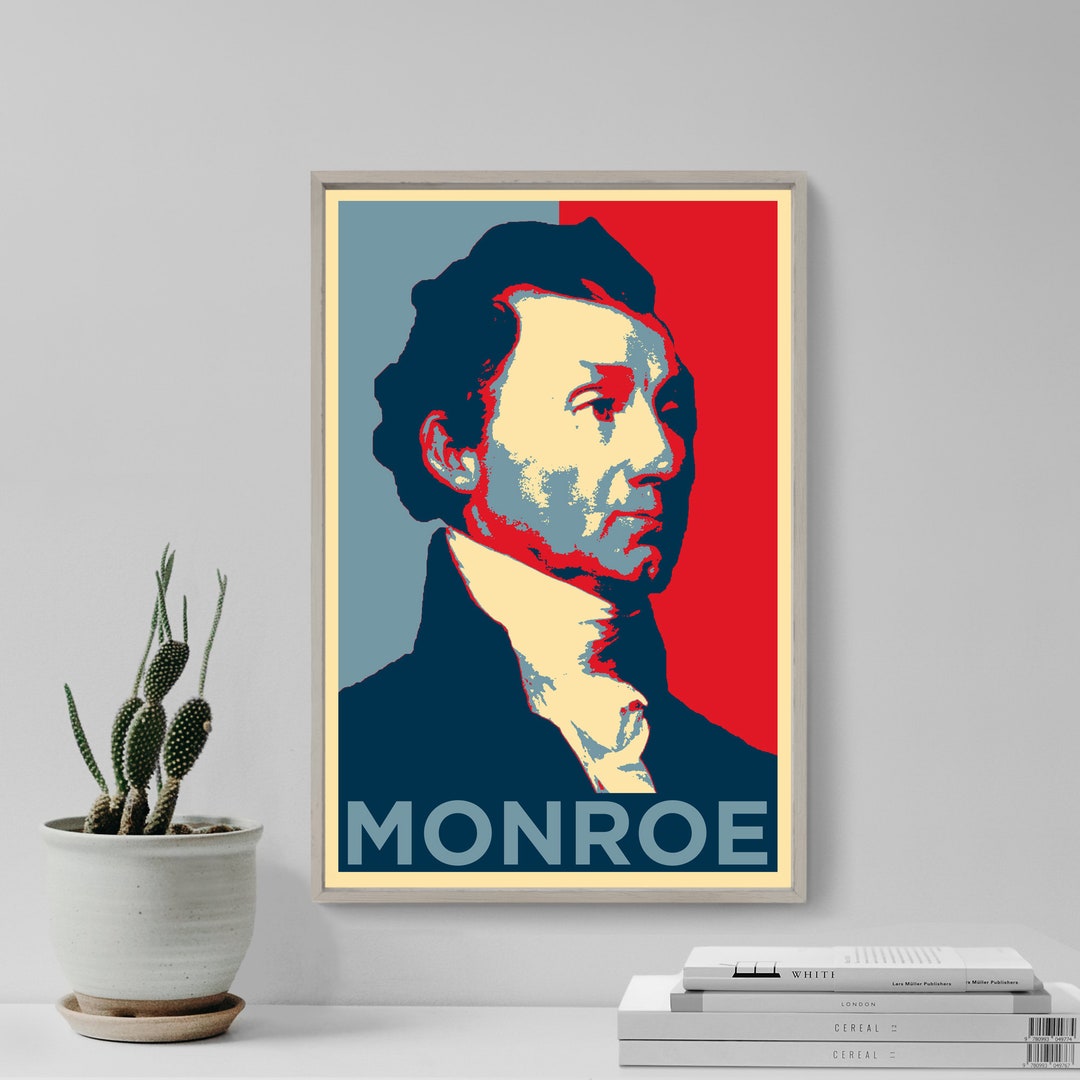 James Monroe Original Art Print - Photo Poster Gift - Hope Poster ...