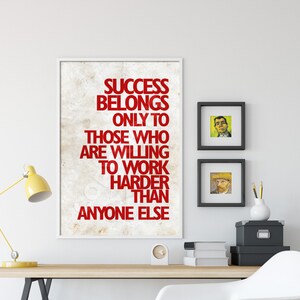 Motivational Quote Poster - Success Belongs Only to Those Who Are ...