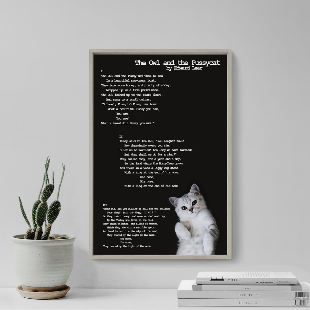 Edward Lear Poem - the Owl and the Pussy-cat - the Kitty - Poster ...