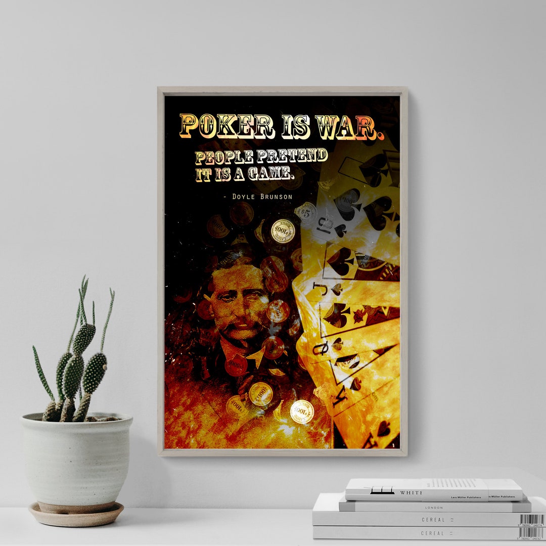 Poker Motivational Quote Poster #01 "poker is War. People Pretend It is ...