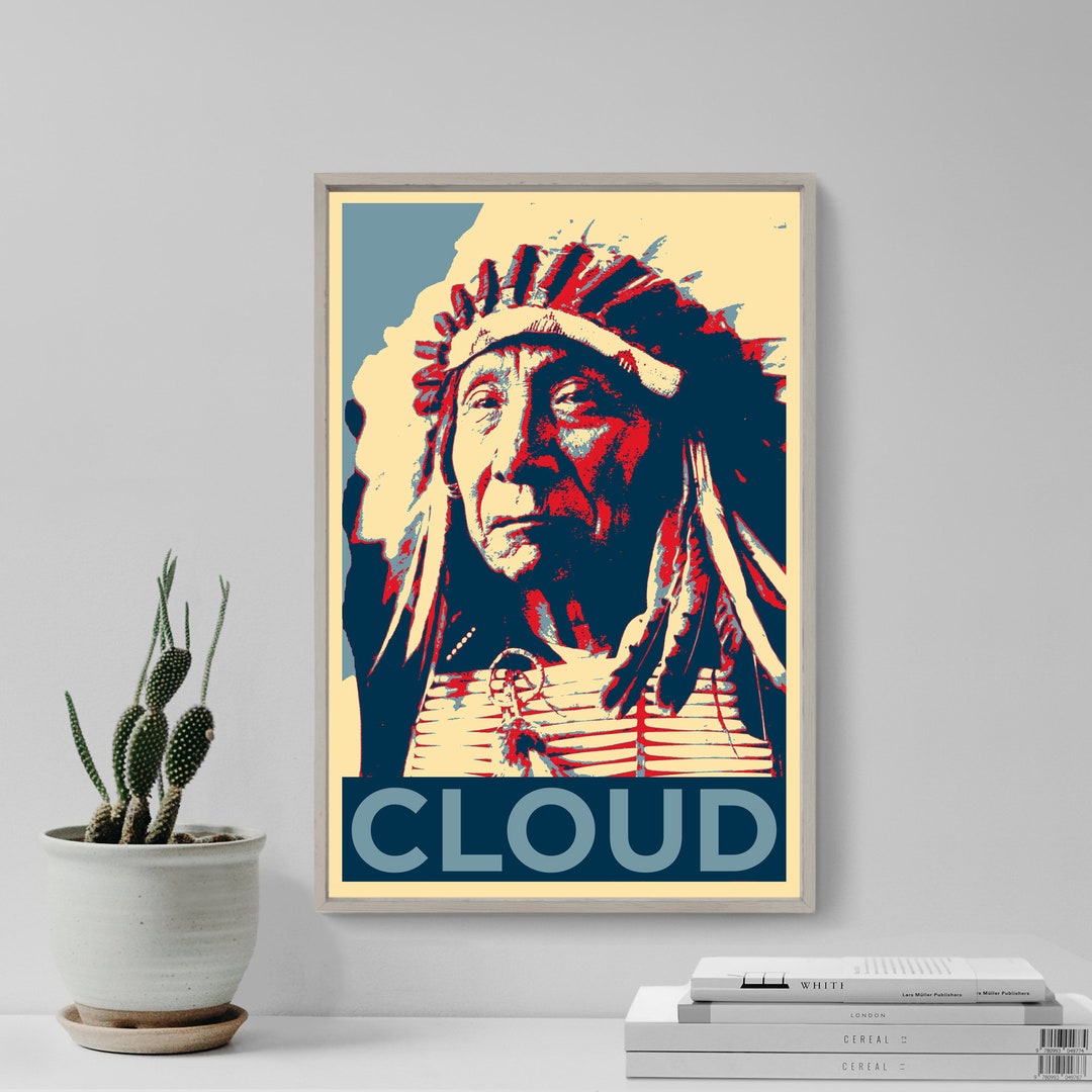 Red Cloud Original Art Print - Photo Poster Gift - Hope Parody, Oglala ...