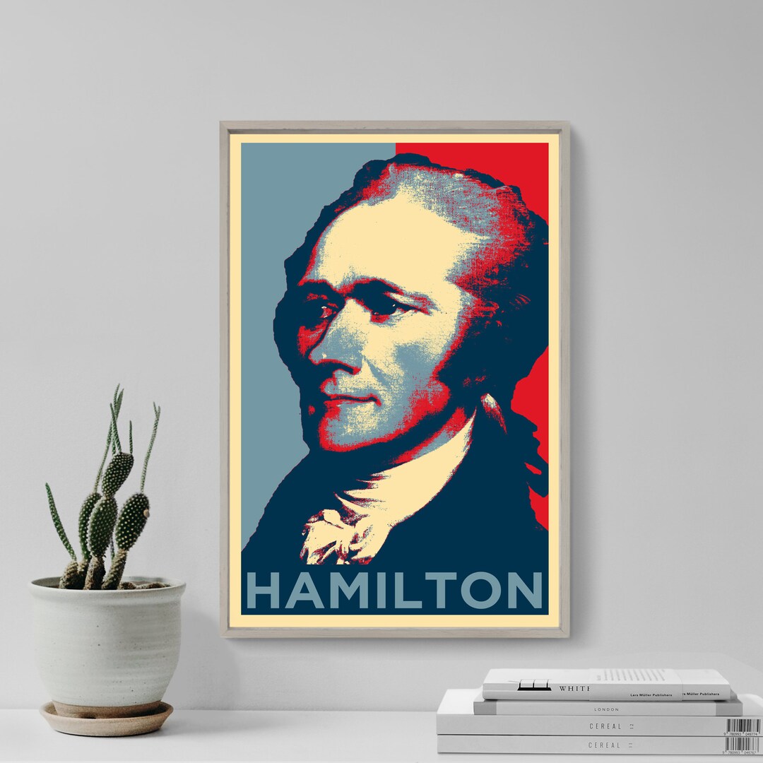 Alexander Hamilton Original Art Print - Photo Poster Gift - Hope Parody ...